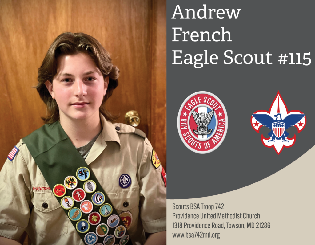 Congratulations to Andrew French Troop 742 Eagle Scout #115 - Scouts BSA Troop 742